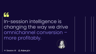 Unlocking the power of in-session marketing to convert the anonymous | PPT