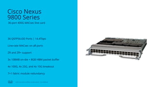 Nexus 9000 Series - 400G and beyond.pptx