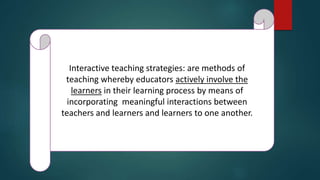 Interactive teaching strategies. | PPTX