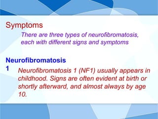 Neurofibromatosis | PPT
