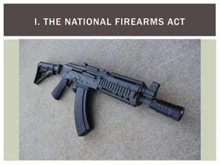 National Firearms Act (NFA) | everything you ever wanted to know about ...