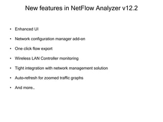 What's new in NetFlow Analyzer 12.2 | PPTX | Computer Networking | Computing