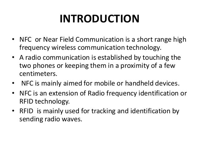 NEAR FIELD COMMUNICATION
