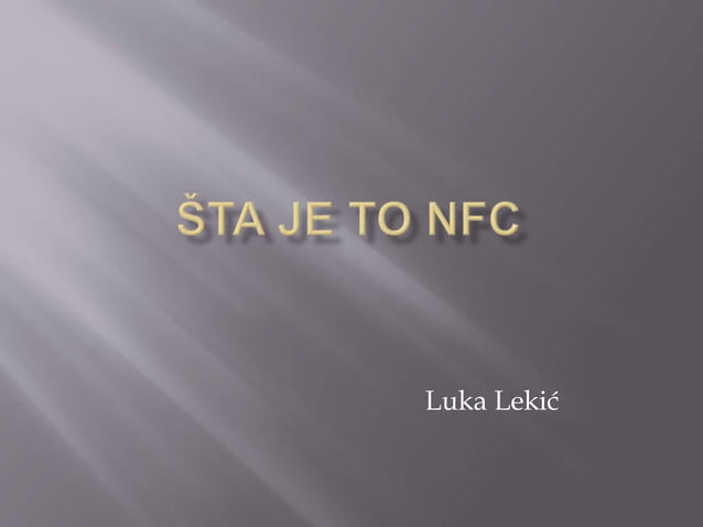 Šta je to NFC | PPTX