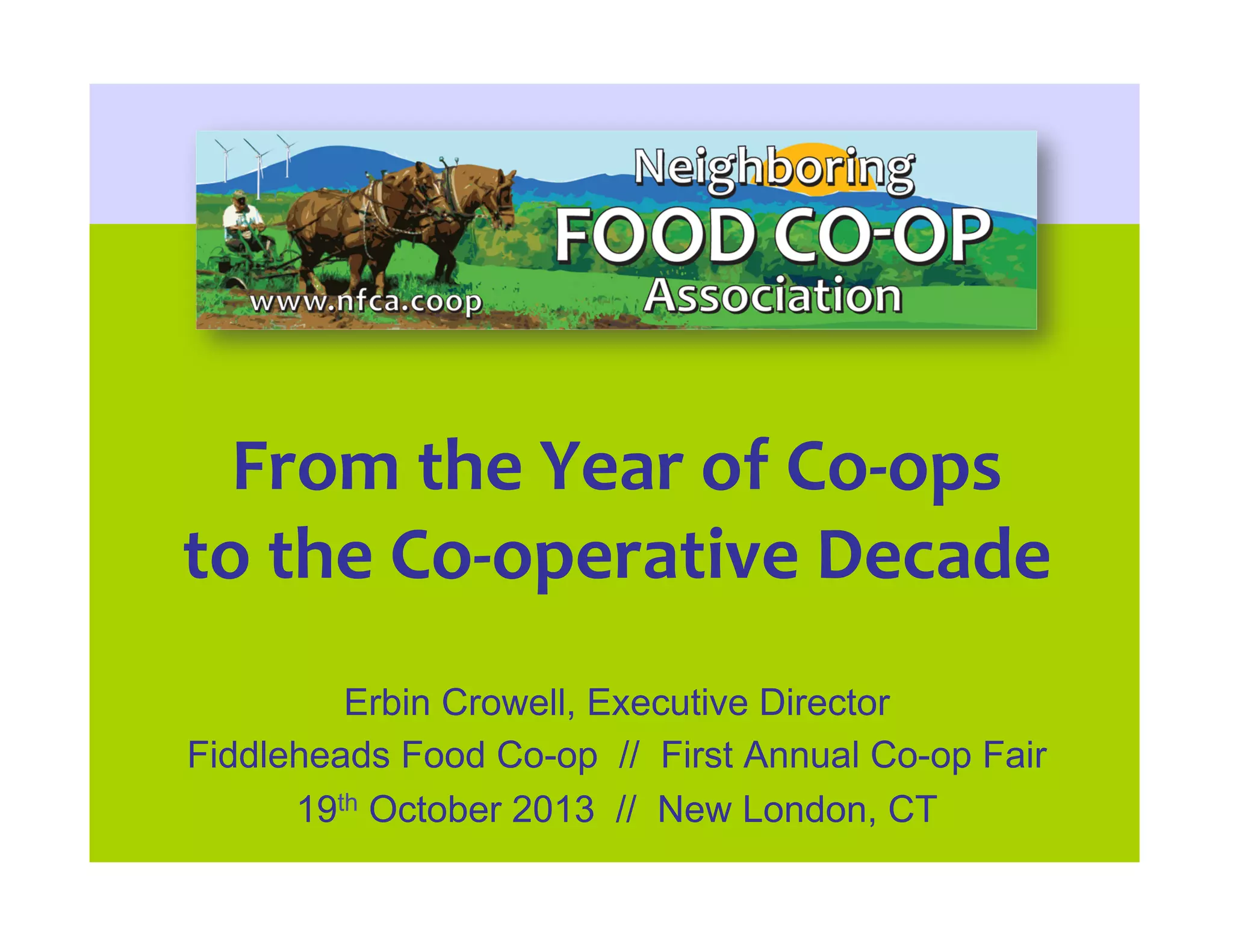 Year of Co-ops to Co-operative Decade, Co-op Fair, October 2013 | PDF