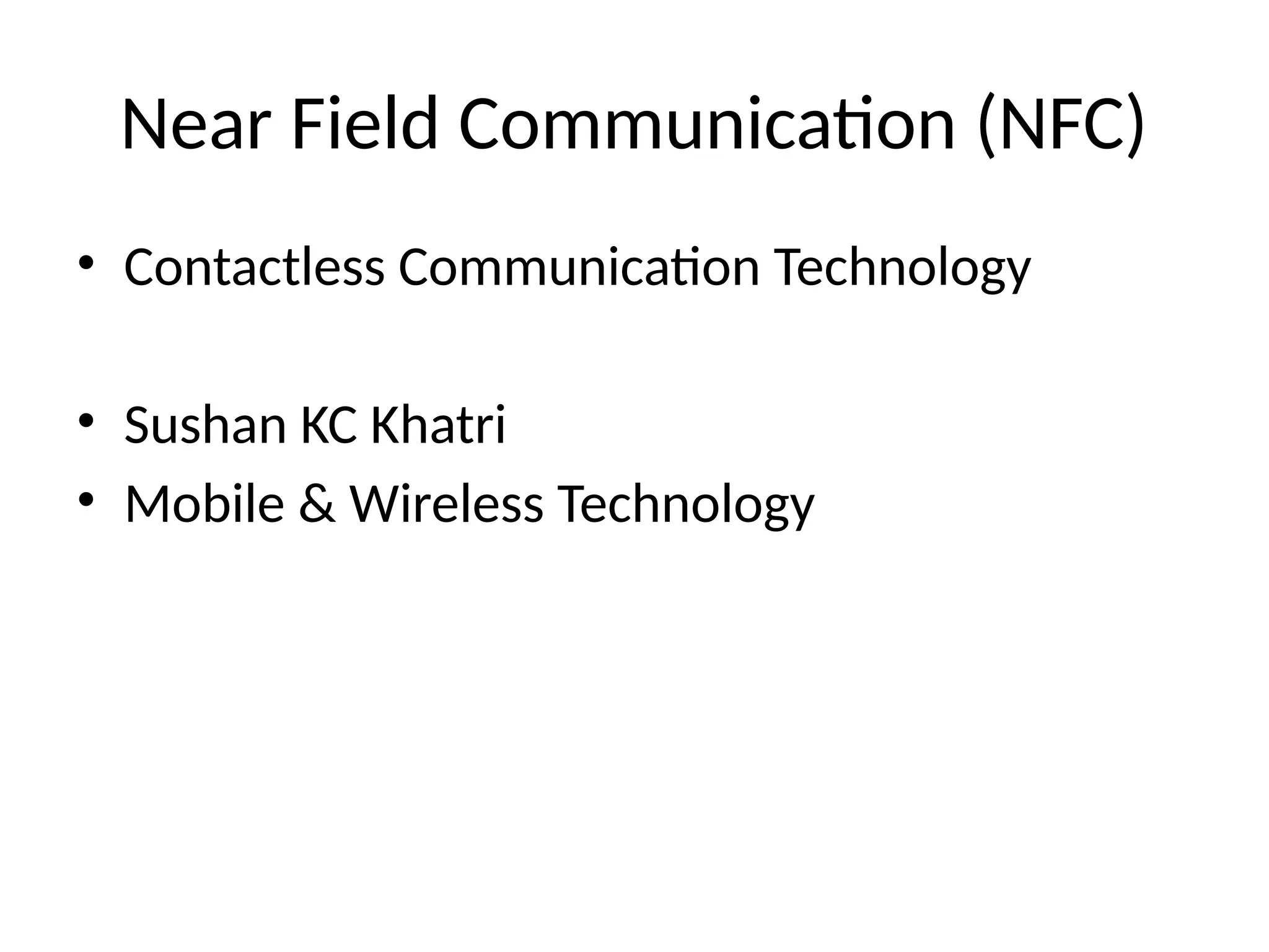 NFCsss_Contactlessss_Communications.pptx