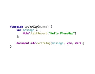 NFC Plugin - PhoneGap Day 2011 | PDF | Smartphones | Consumer Electronics