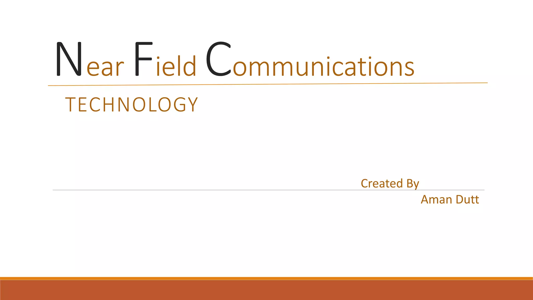 Nfc Near Field Communication Presentation Ppt