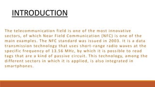 NFC (Near Field Communication) presentation | PPTX