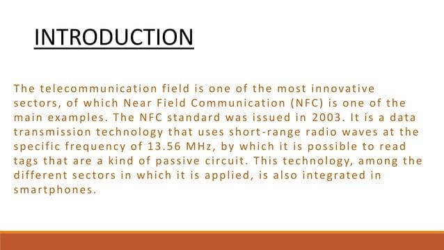 NFC (Near Field Communication) presentation | PPTX | Technology & Computing