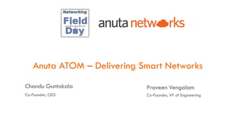 Nfd18 anuta-networks | PPT