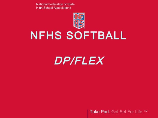 NFHS Softball DP/FLEX Rule Guide | PPT