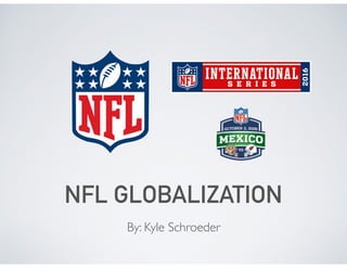 NFL Globalization | PPT