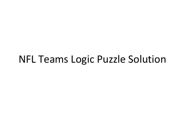 NFL Teams Logic Puzzle Solution NFL Teams Logic Puzzle Solution
