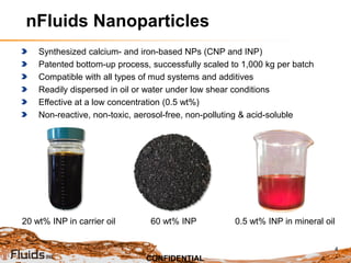 nFluids Nanoparticle Technology Additives for Drilling Fluids & Oil ...