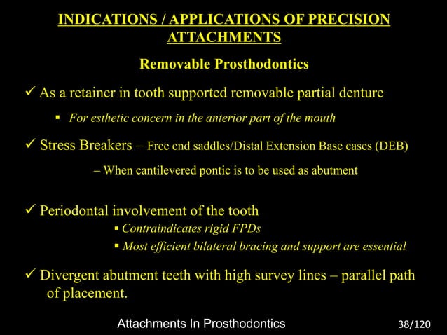 Attachments In Prosthodontics | PPTX