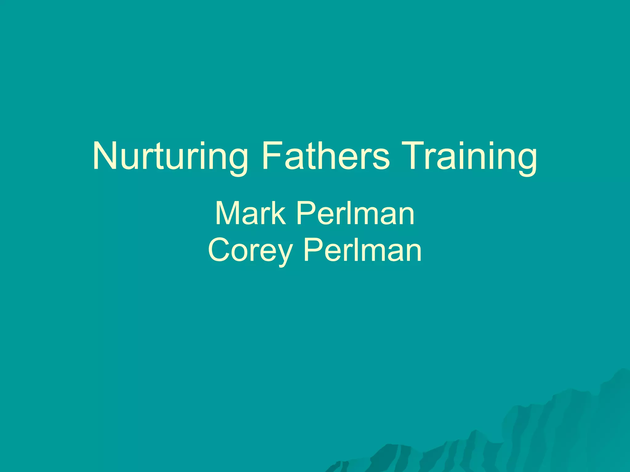 Nurturing Father's Powerpoint | PDF