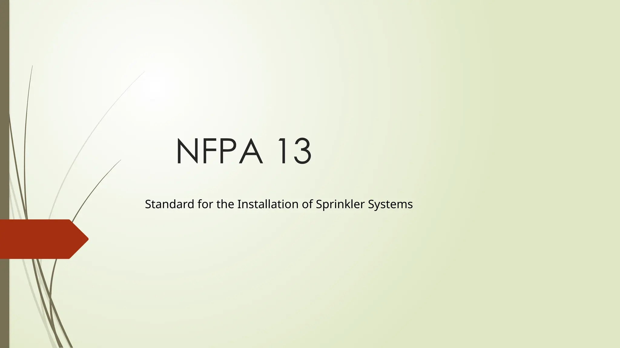NFPA 13-Module 1-Introduction to NFPA 13 Occupancy and Commodity Hazard ...