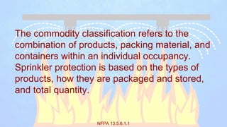 Basic Guide to NFPA 13 Occupancy and Commodity Classifications | PDF