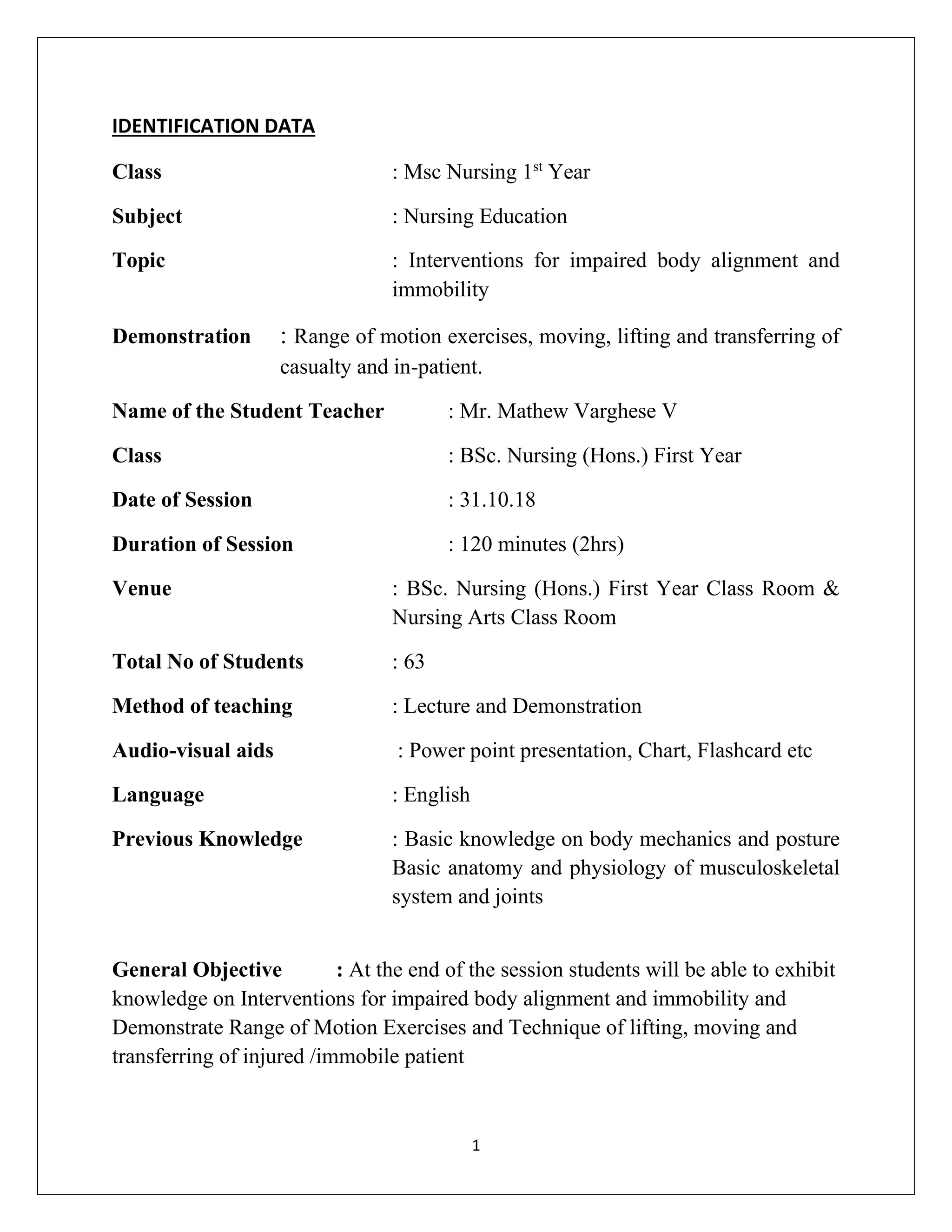 Lesson plan on Interventions for Impaired Body Alignment & Immobility ...