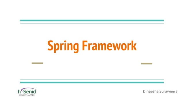 Introduction to Spring Framework | PPT