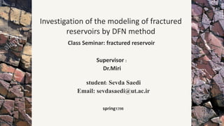 discrete fractured network-naturally fractured reservoir -DFN_NFR | PPTX