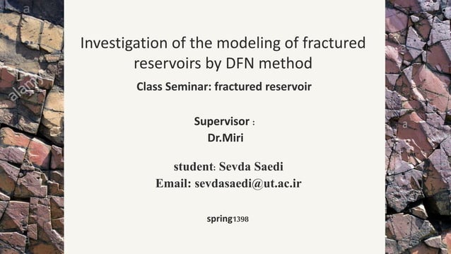 discrete fractured network-naturally fractured reservoir -DFN_NFR | PPTX