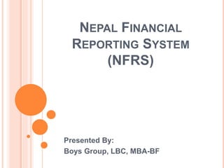 Nepal Financial Reporting Standard | PPTX