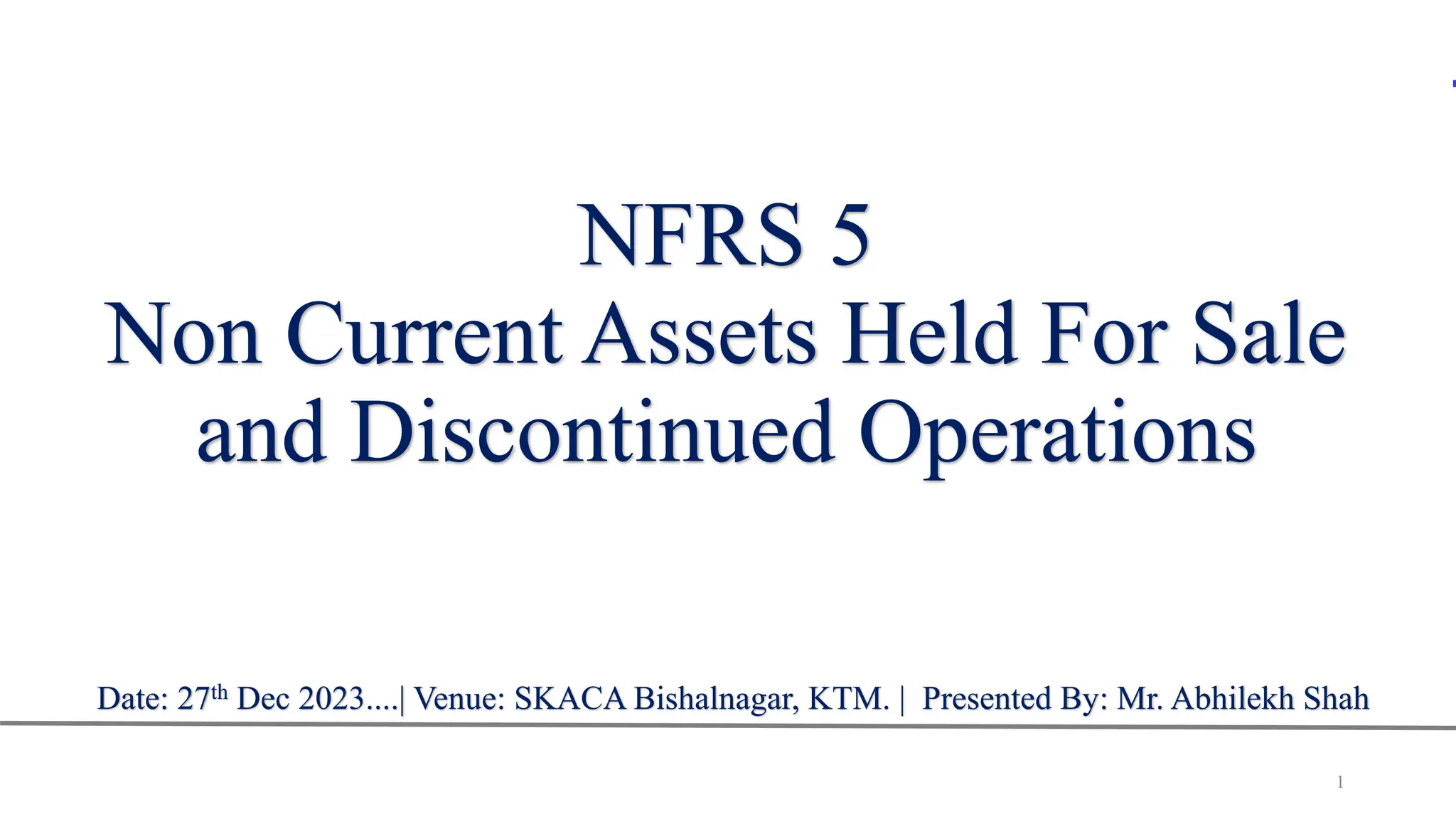 NFRS 5 Abhilekh Sah.pptx about non current asset | PPTX