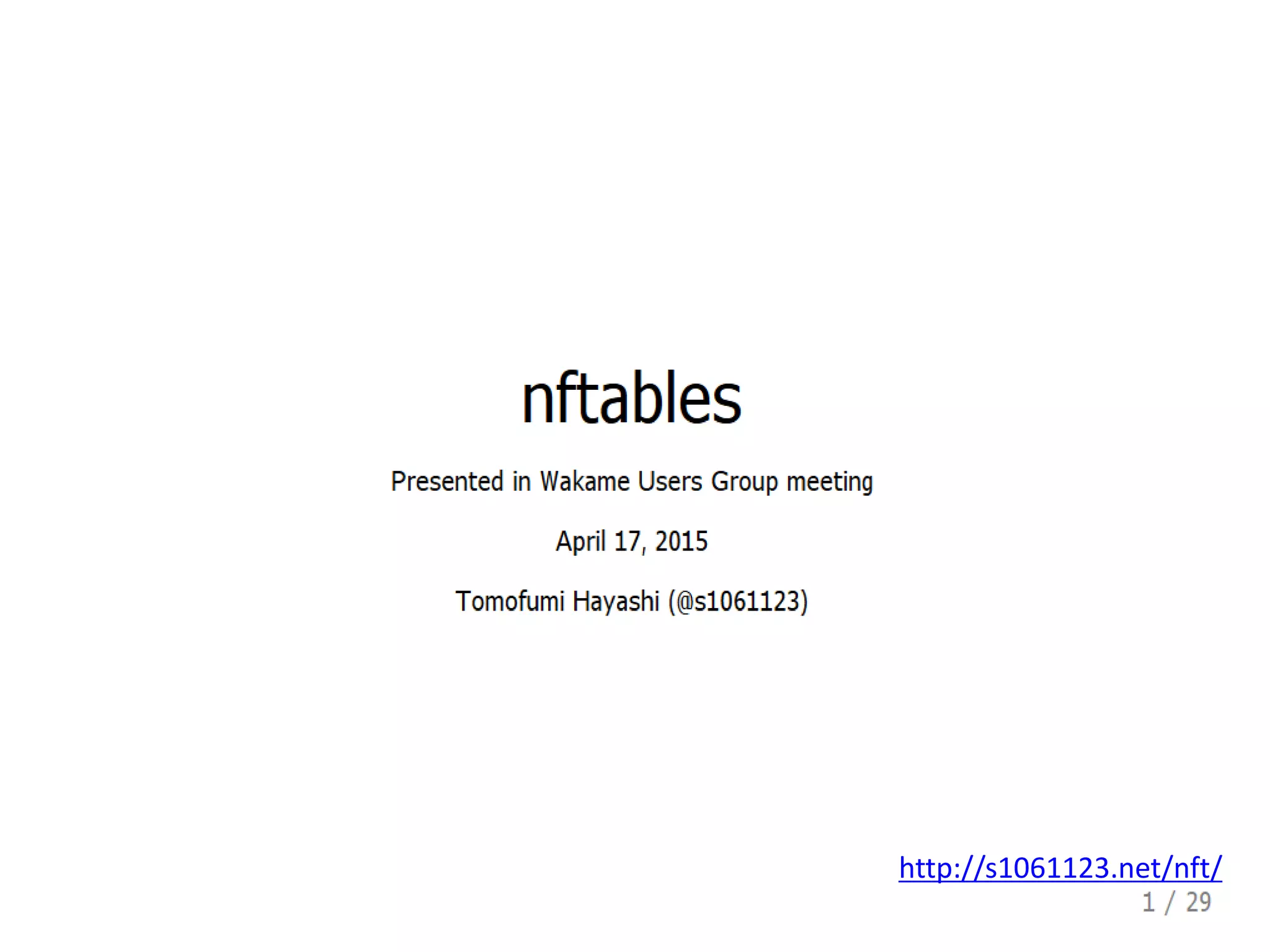 nftables: the Next Generation Firewall in Linux | PPTX