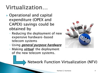 Telecom Industry: Networking Function Virtualization: CapEx and OpEx ...