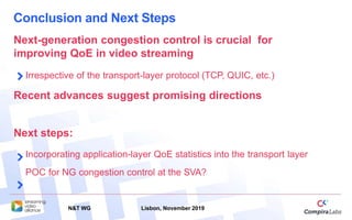 Improving QoE via Next-Generation Congestion Control | PPTX