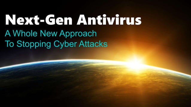 What is Next-Generation Antivirus? | PPTX