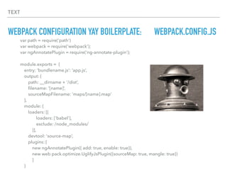AngularJS Toronto: Ng babel+webpack | PPT