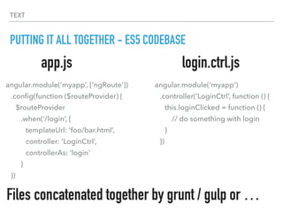 AngularJS Toronto: Ng babel+webpack | PPT
