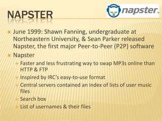 Napster, Gnutella, & BitTorrent: Legal & Technical | PPTX | Operating ...