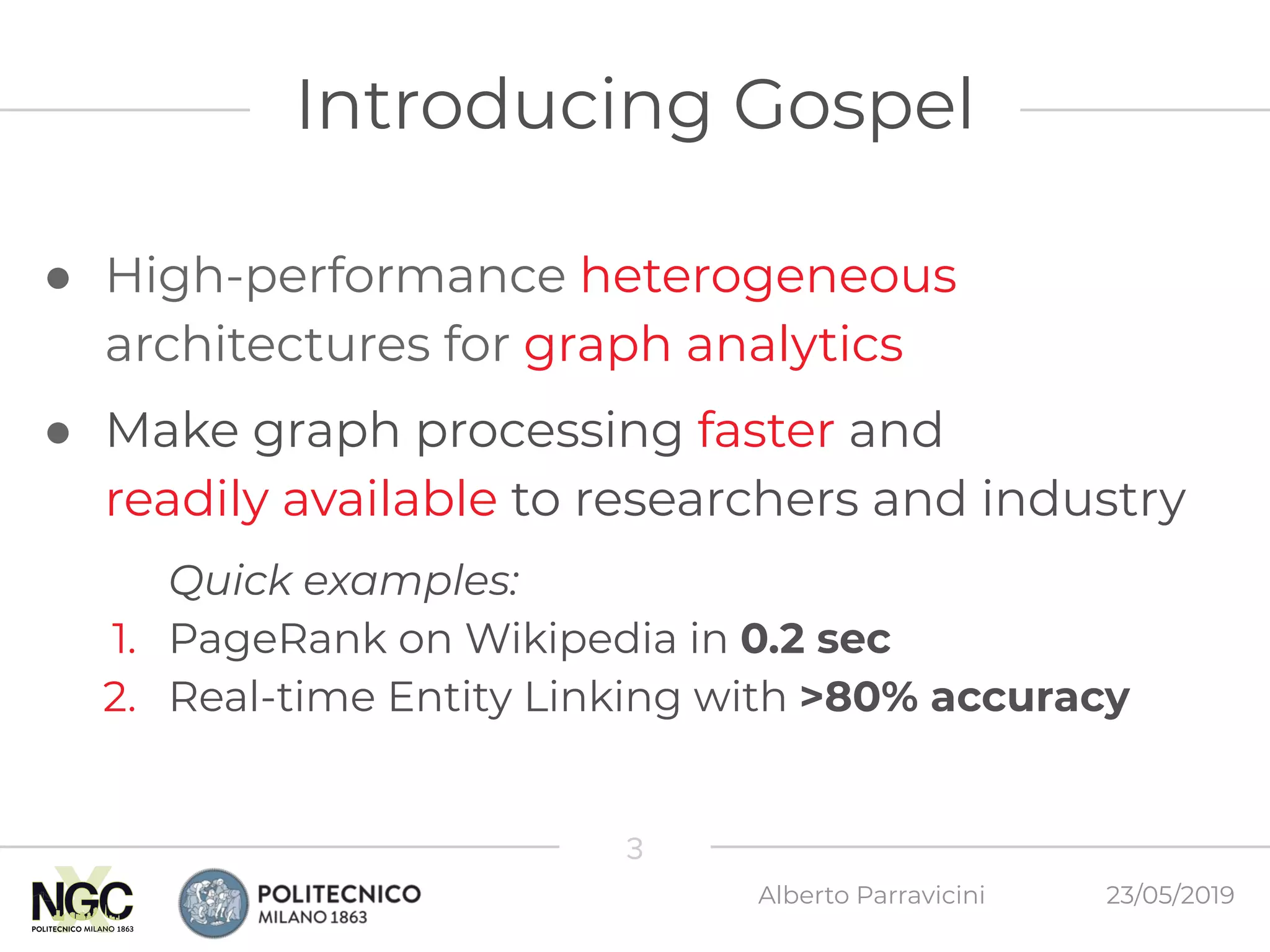 Gospel - High-performance heterogeneous architectures for graph analytics | PPT