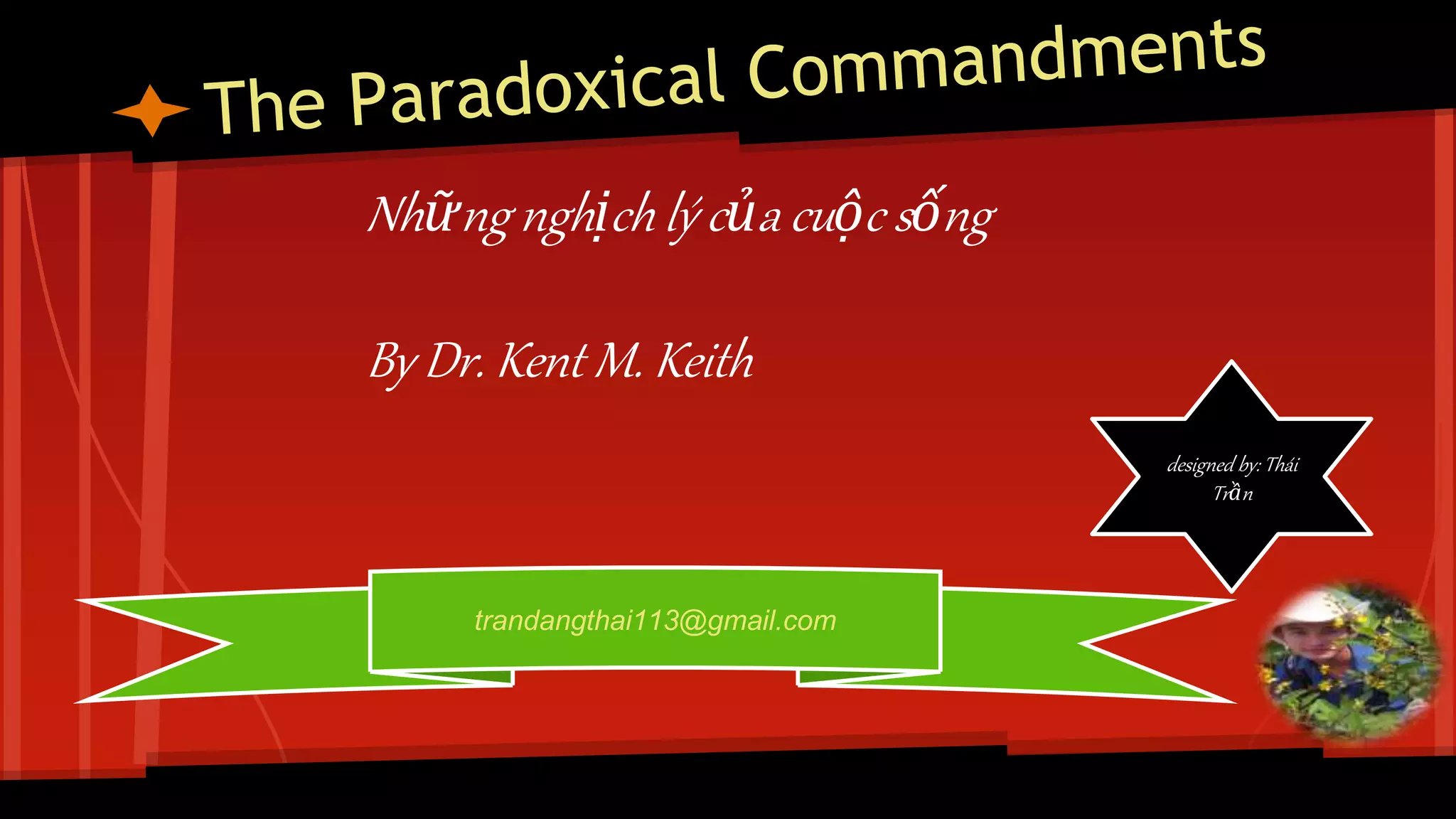 Những Nghịch Lý Cuộc Đời-Paradoxical Commandments | PPTX
