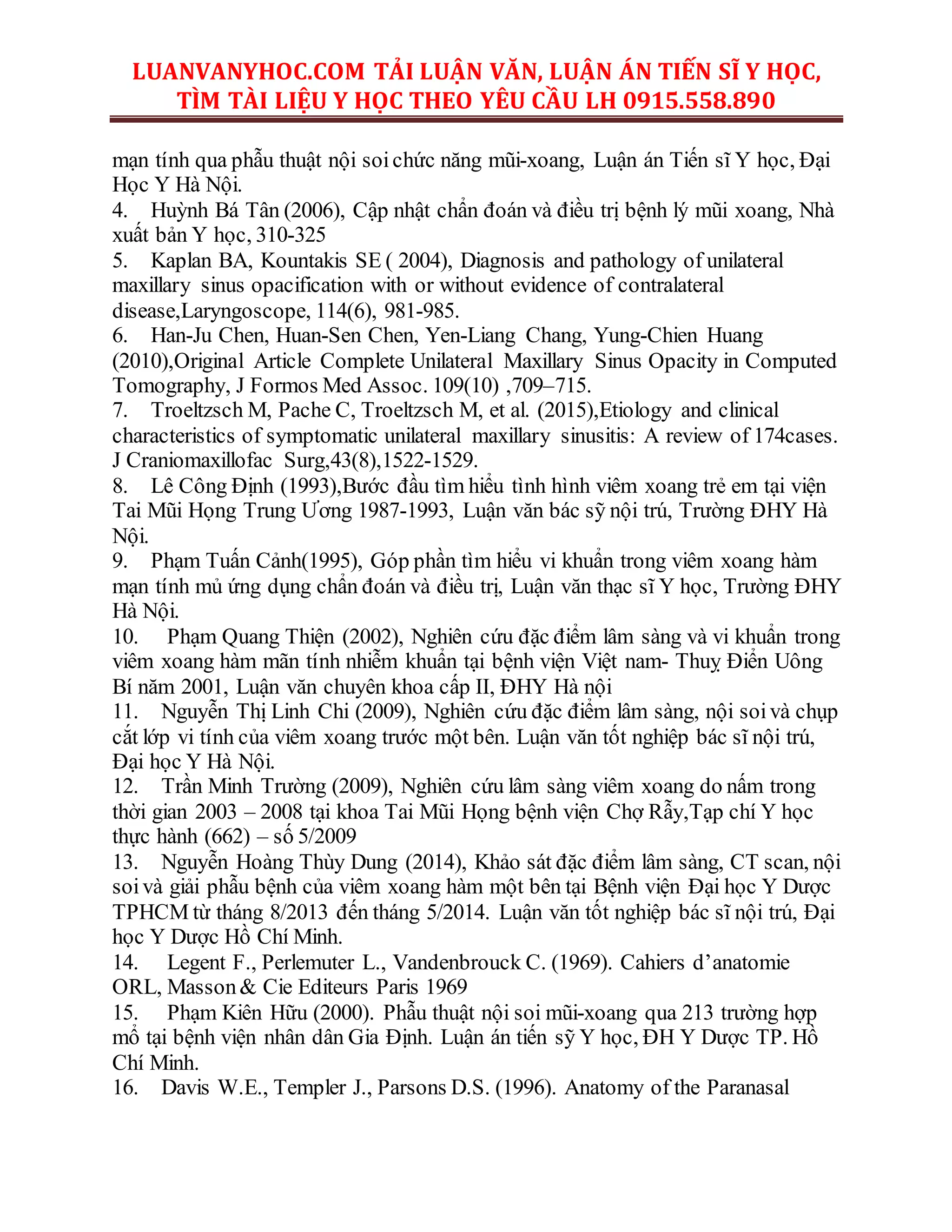 Nghien cuu dac diem lam sang, can lam sang cua viem xoang ham mot ben | PDF