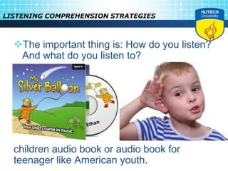 Nghien cuu khoa hoc - Listening Comprehension Strategies | PPTX