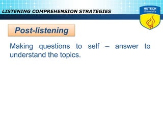 Nghien cuu khoa hoc - Listening Comprehension Strategies | PPTX