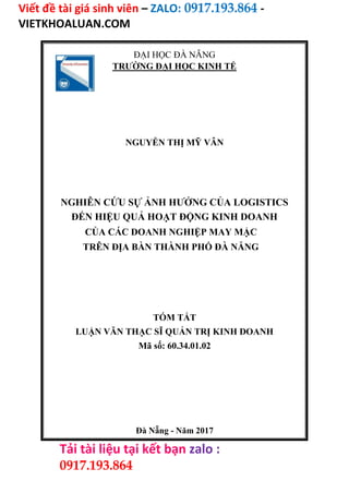 Nghiên cứu sự ảnh hưởng của logistics đến hiệu quả hoạt động kinh doanh của các doanh nghiệp may ...