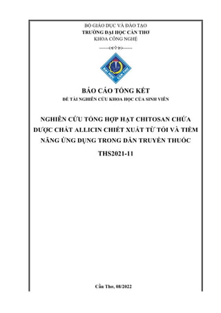 Nghiên cứu tổng hợp hạt Chitosan chứa Allicin chiết xuất từ tỏi và tiềm ...