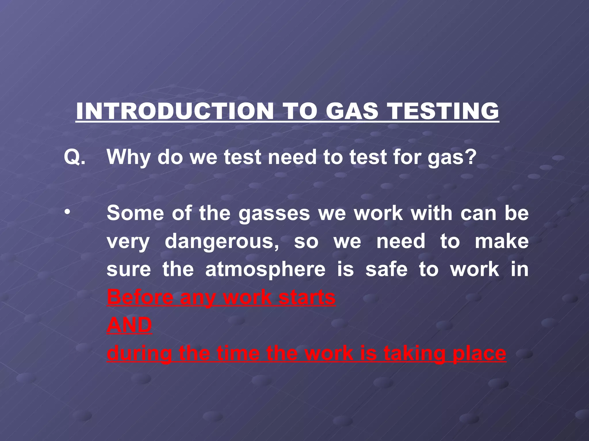 NGI-Authorized Gas Testing | PPT