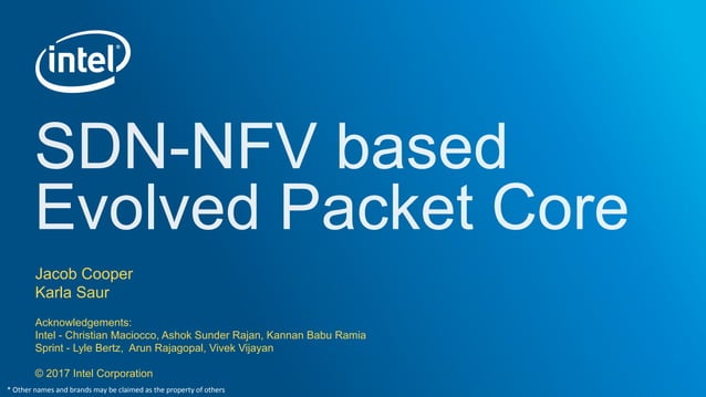 Software Defined Networking (SDN) / Network Function Virtualization (NFV) based Evolved Packet ...