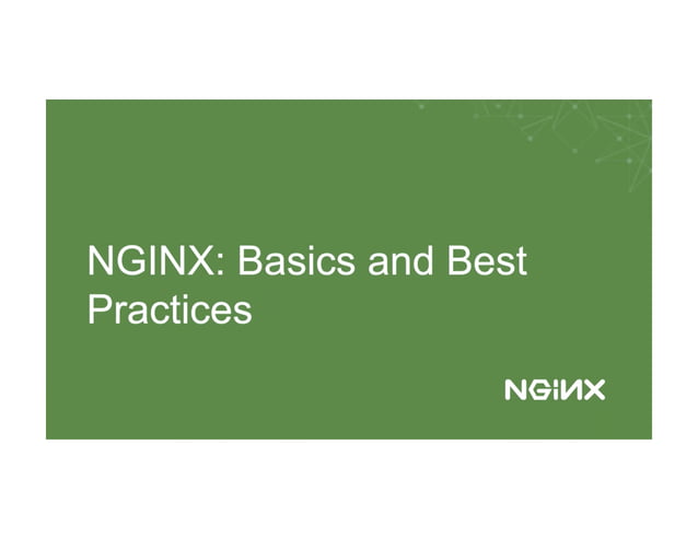 Nginx Adc Basics And Best Practices Ppt 6614