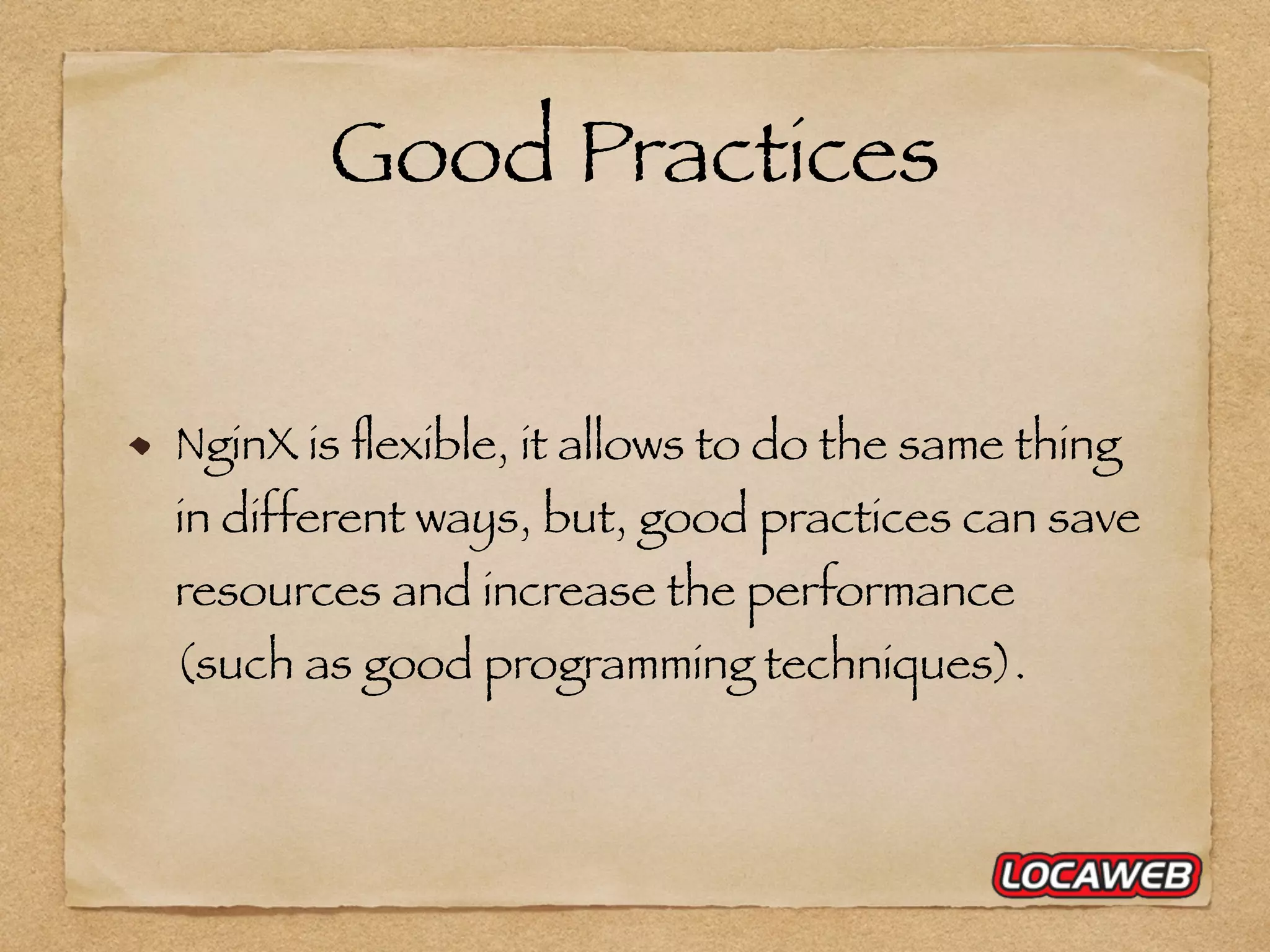 NginX - good practices, tips and advanced techniques | PPT