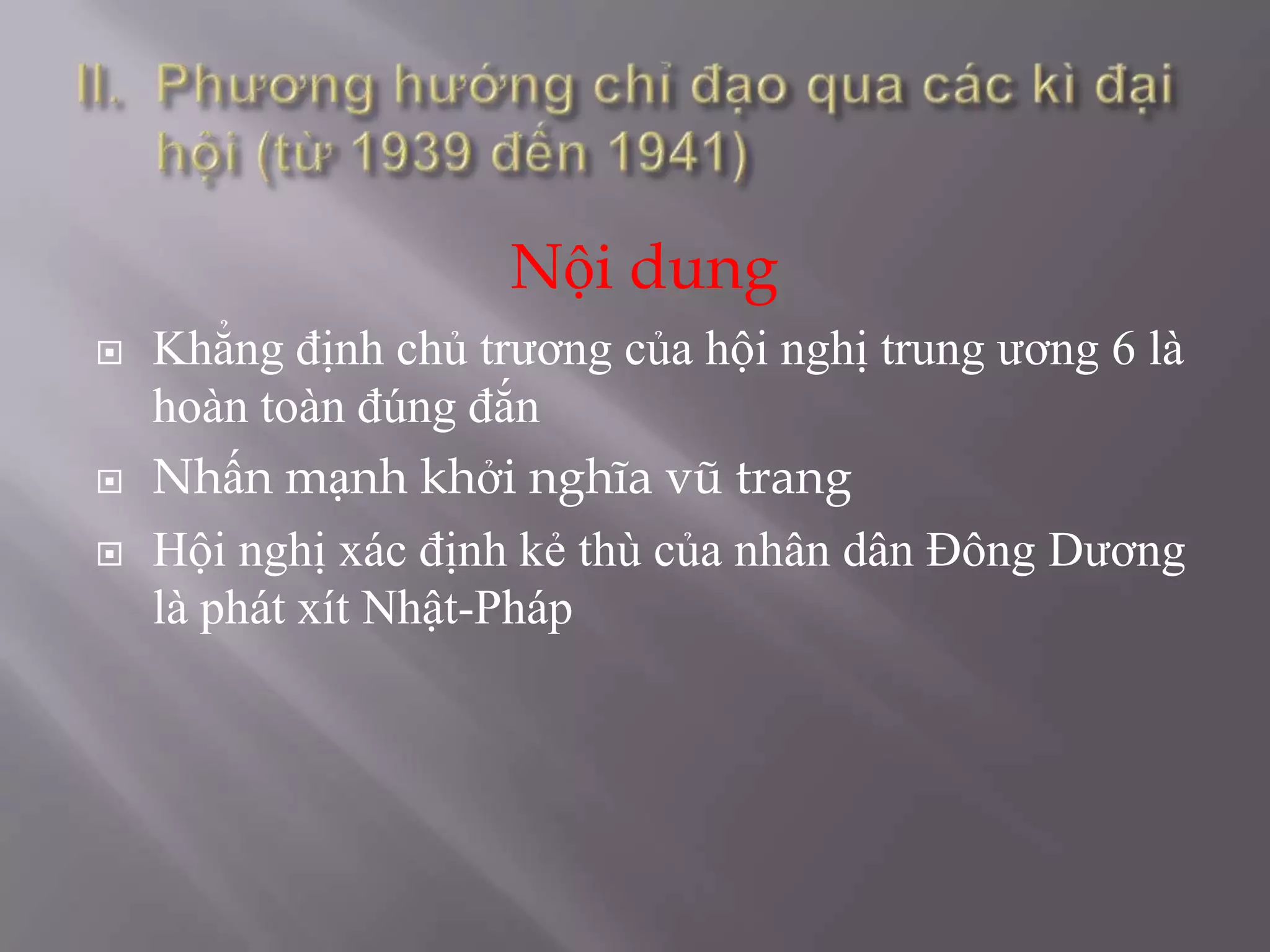 Đường lối Cách mạng đảng CSVN 1939-1945 | PPTX