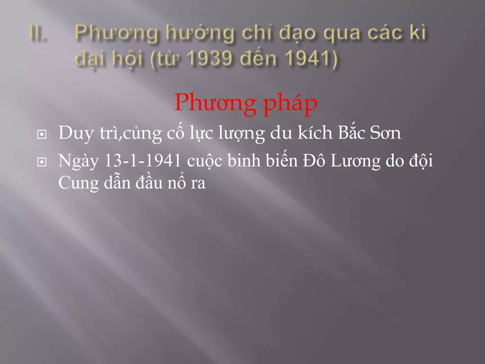 Đường lối Cách mạng đảng CSVN 1939-1945 | PPTX