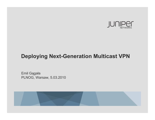 PLNOG 4: Emil Gągała - Deploying Next-Generation Multicast VPN | PDF | Computer Networking ...